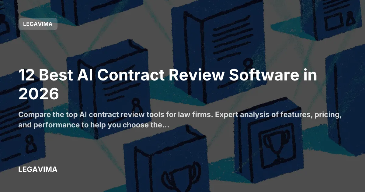 12 Best AI Contract Review Software in 2026 | LEGAVIMA