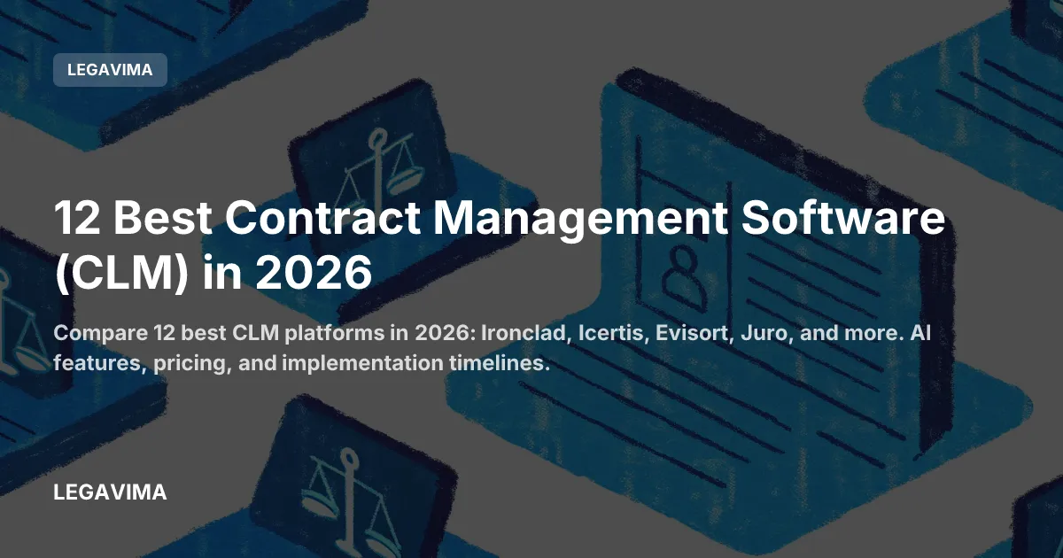 12 Best Contract Management Software (CLM) in 2026 | LEGAVIMA